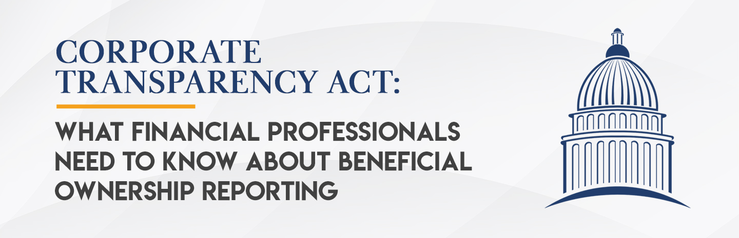 AIRA - Corporate Transparency Act: What Financial Professionals Need to Know About Beneficial ...